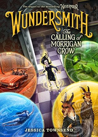 Book Review: Wundersmith: The Calling of Morrigan Crown (Nevermoor #2 ...