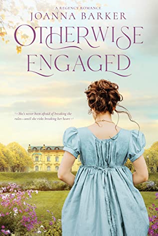 Book Review: Otherwise Engaged by Joanna Barker – GoodeyReads
