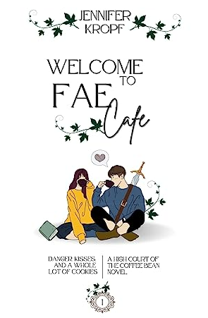 ARC Book Review: Welcome to Fae Cafe (High Court of the Coffee Bean #1 ...